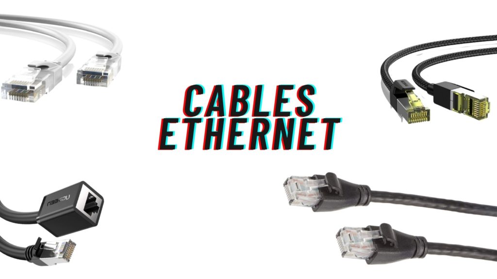 Les 7 Meilleurs Câbles Ethernet - Gazette du geek