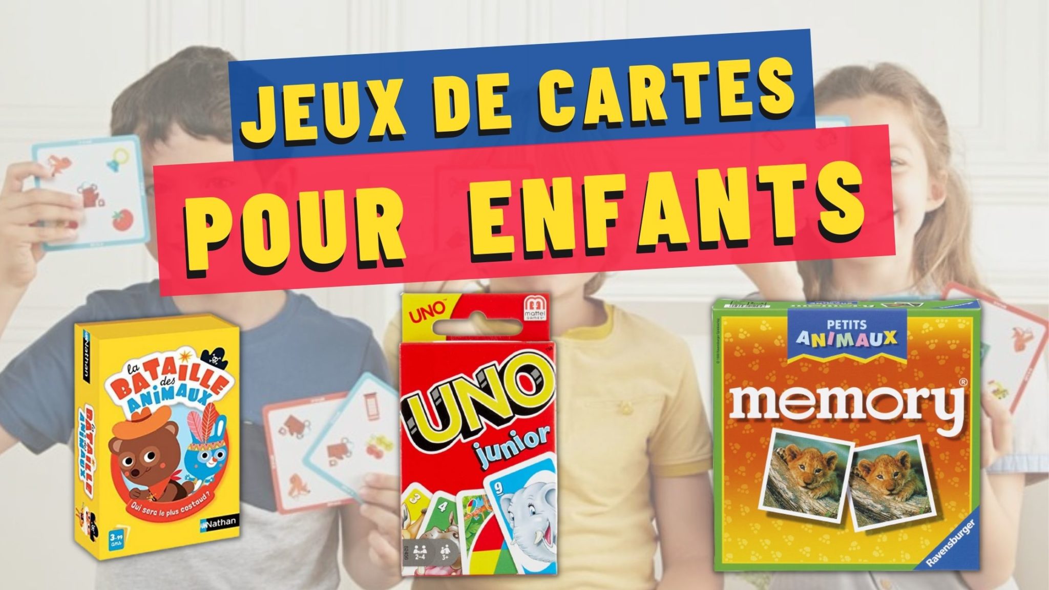 Les meilleurs jeux de cartes pour enfants - Gazette du geek